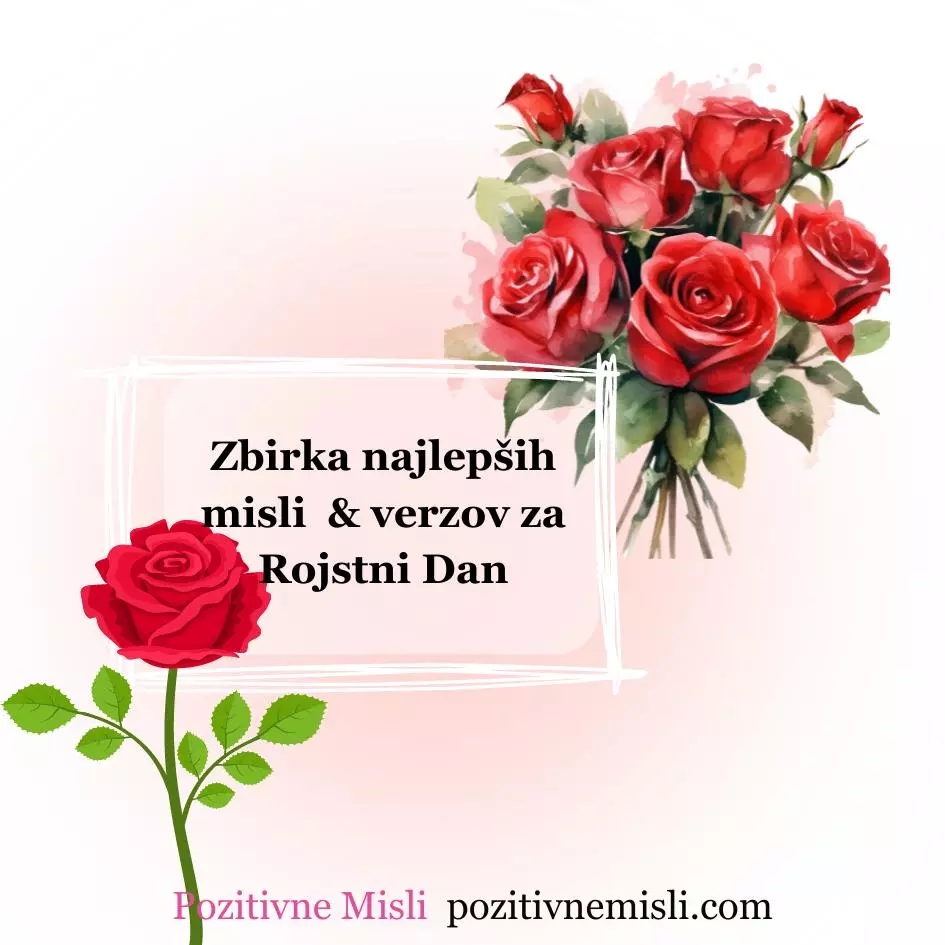 Najlepša Rojstnodnevna Voščila in Misli - PozitivneMisli.com