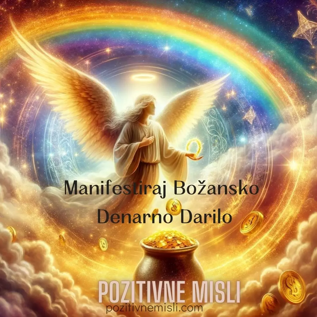 Manifestirajte Božansko Denarno Darilo - S Pomočjo angelov
